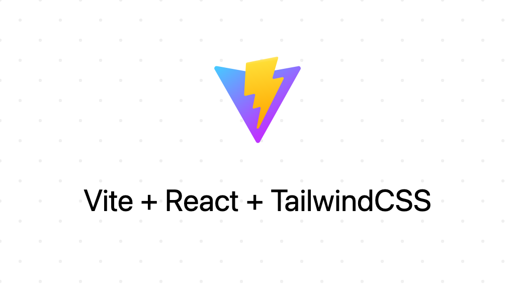 Vite + React + Tailwind CSS